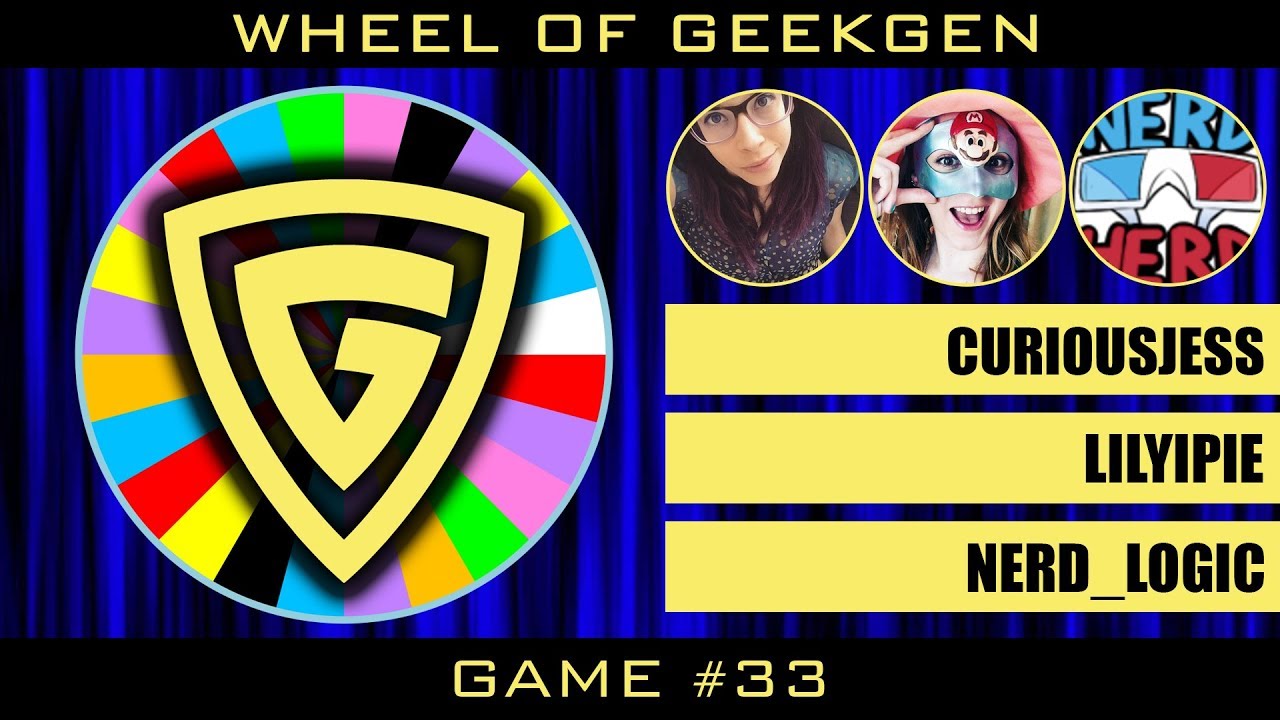 Wheel of GeekGen - Game 33 - CuriousJess, LilyiPie, and Nerd_Logic ...