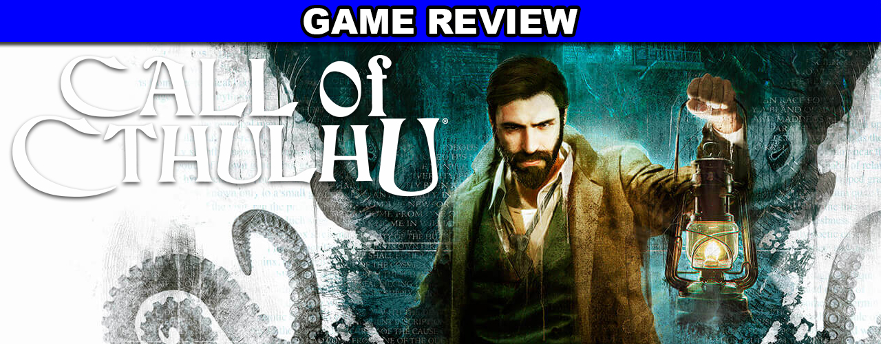Call of Cthulhu - game review - The Geek Generation