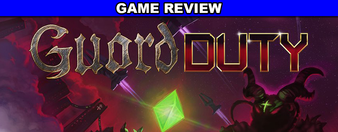 Guard Duty - game review - The Geek Generation